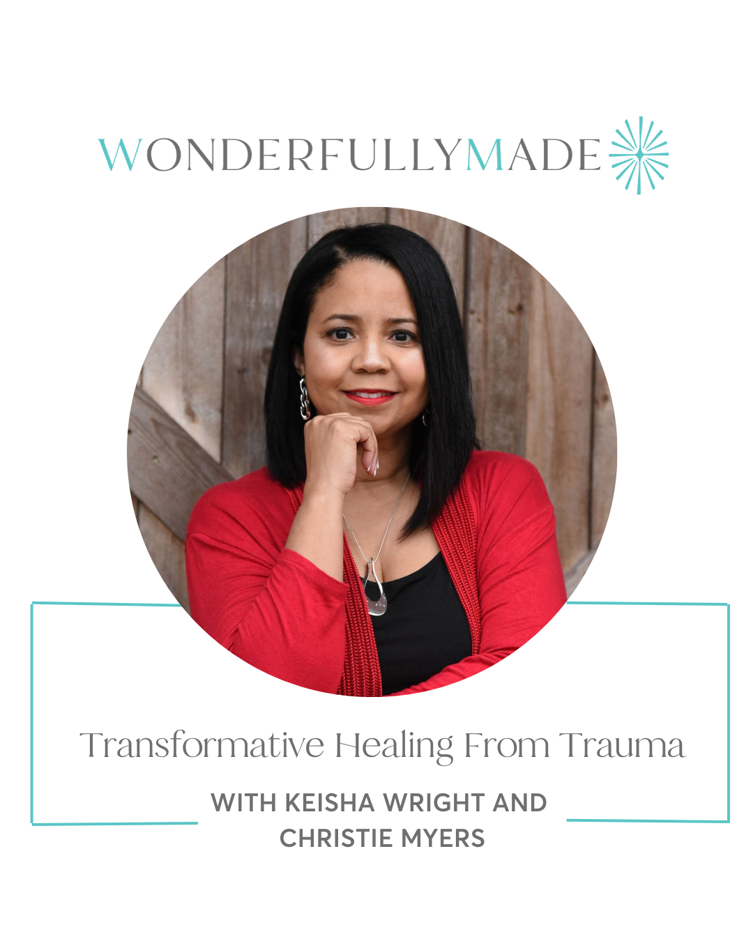 Transformative Healing From Trauma — with Keisha Wright and Christie ...